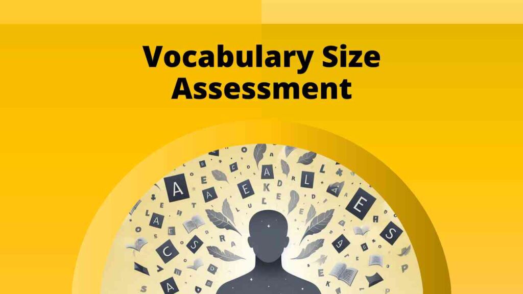 Vocabulary Size Assessment (English) - BeeSpoke Solutions